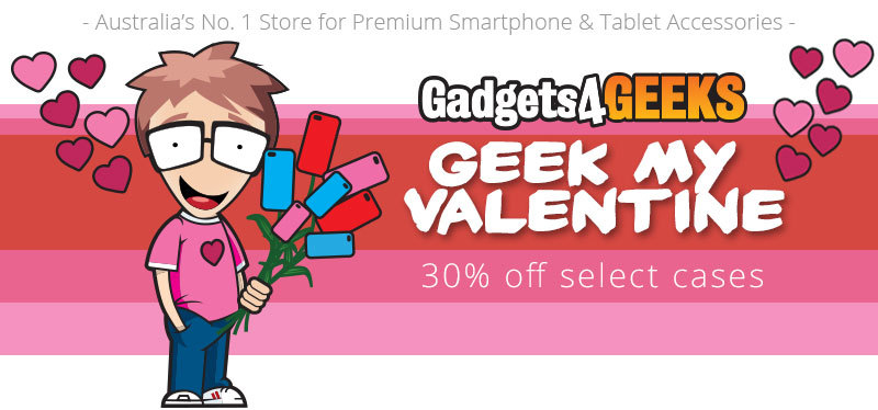 Geek My Valentine - Gadgets 4 Geeks